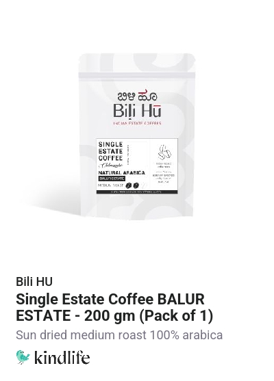 Bili HU: Single Estate Coffee BALUR ESTATE - 200 gm (Pack of 1)